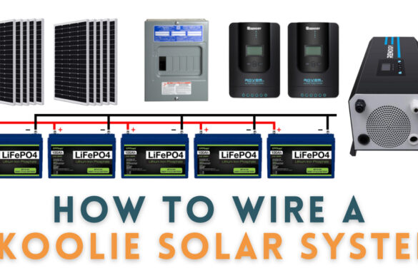 How to Wire a Solar Battery Bank | Step-by-Step Guide